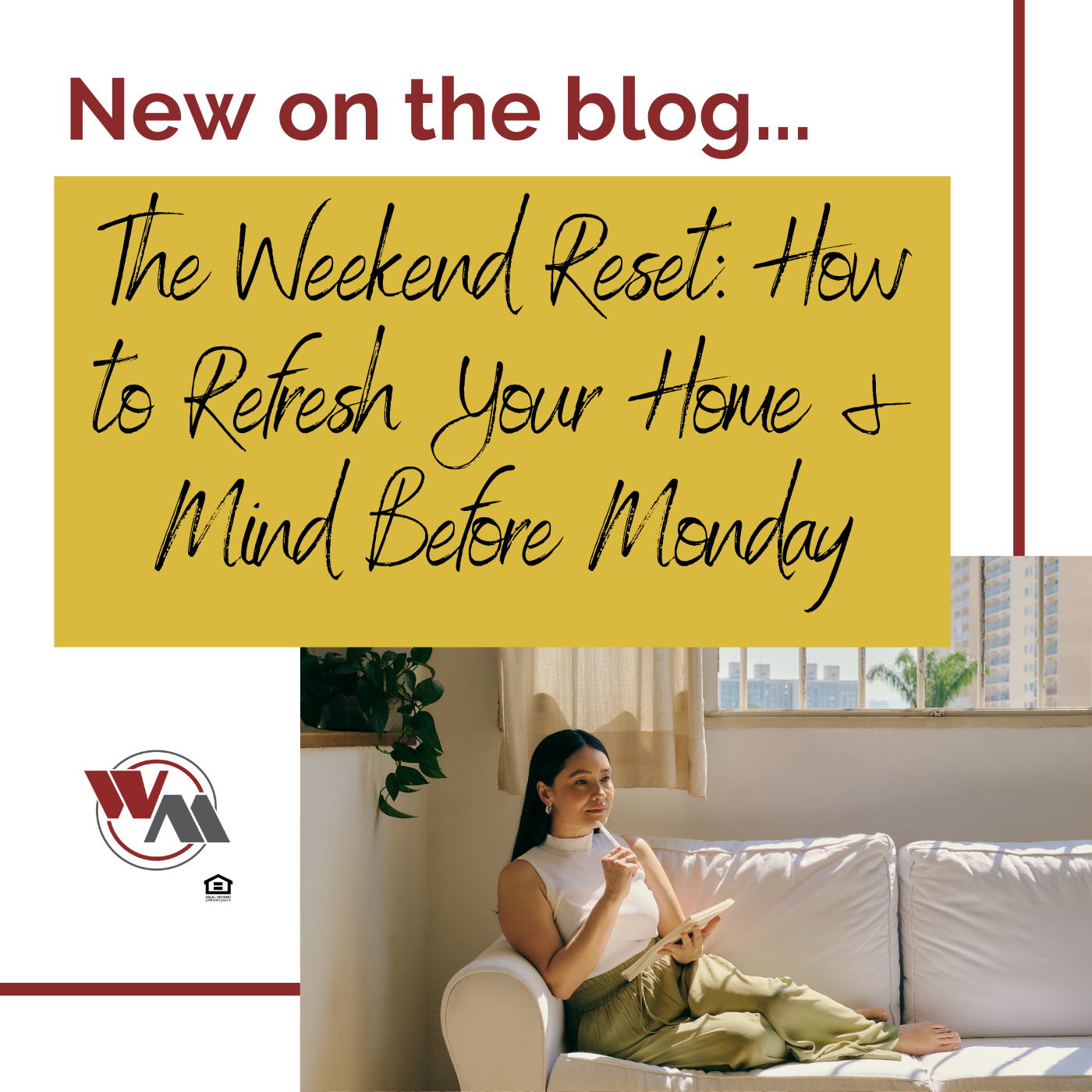 The Weekend Reset: How to Refresh Your Home & Mind Before Monday ...