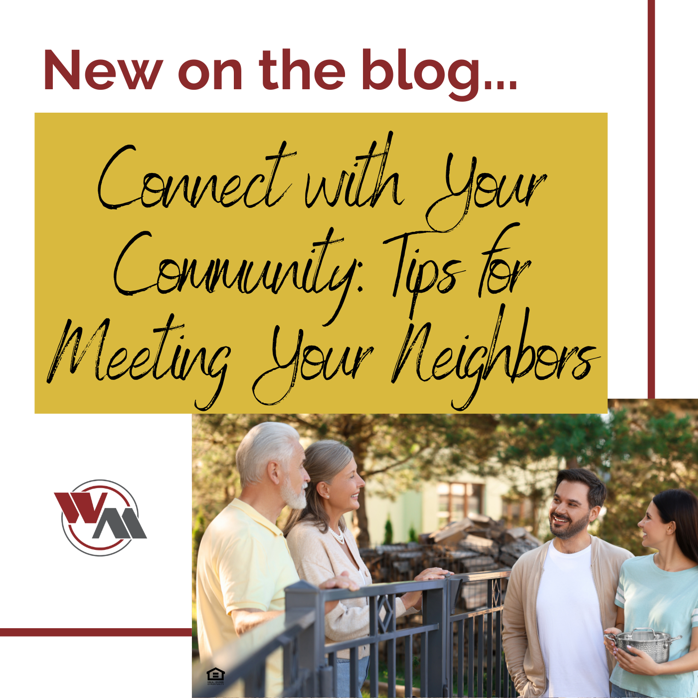 Connect with Your Community: Tips for Meeting Your Neighbors ...